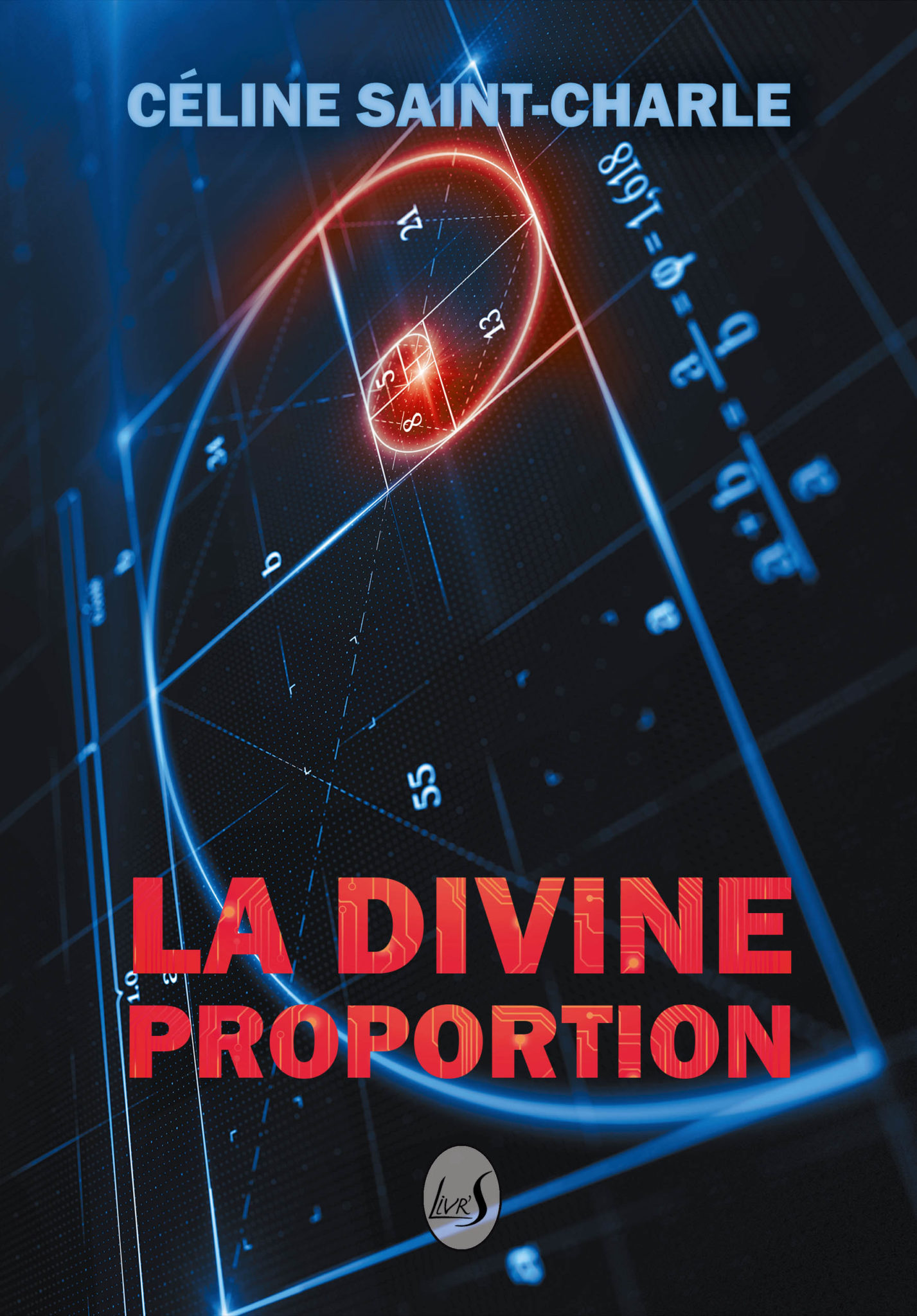 La divine proportion - Livr’S Editions